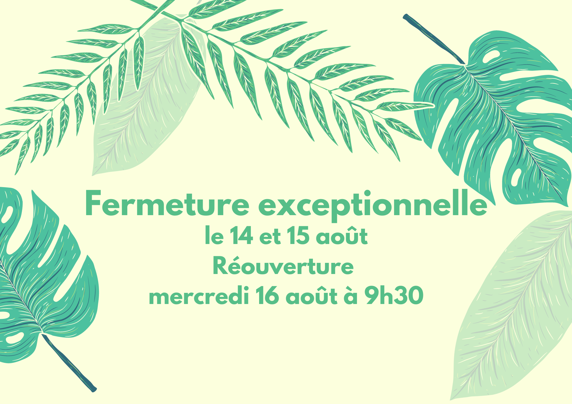 Fermeture exceptionnelle – AGOPTIC – La Fauceille